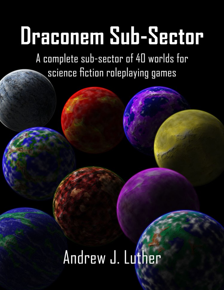 Draconem Sub-Sector Revisited – Andrew J. Luther